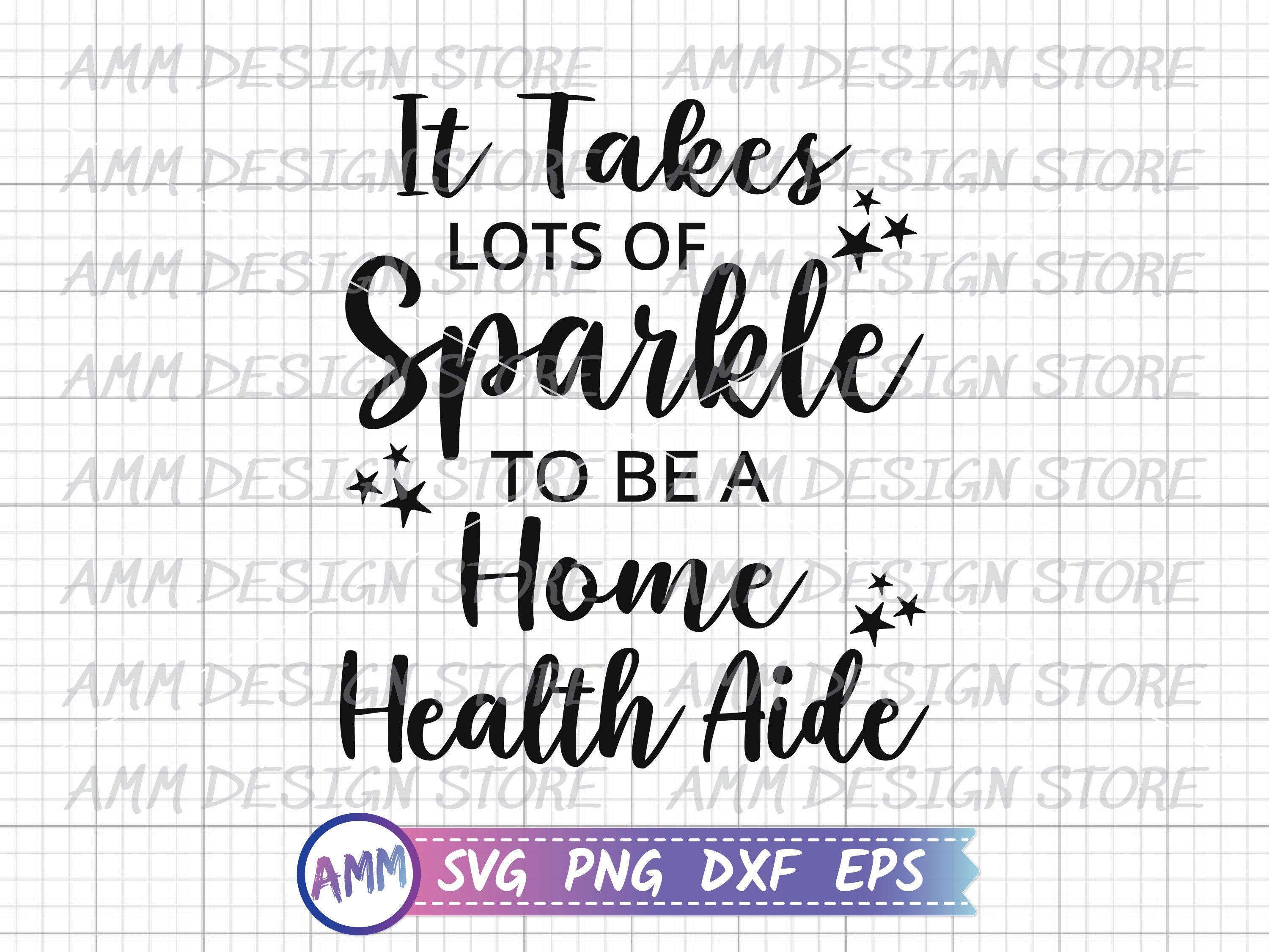 Home Health Aide Svg HHA Svg It Takes Lots of Sparkle to Be | Etsy