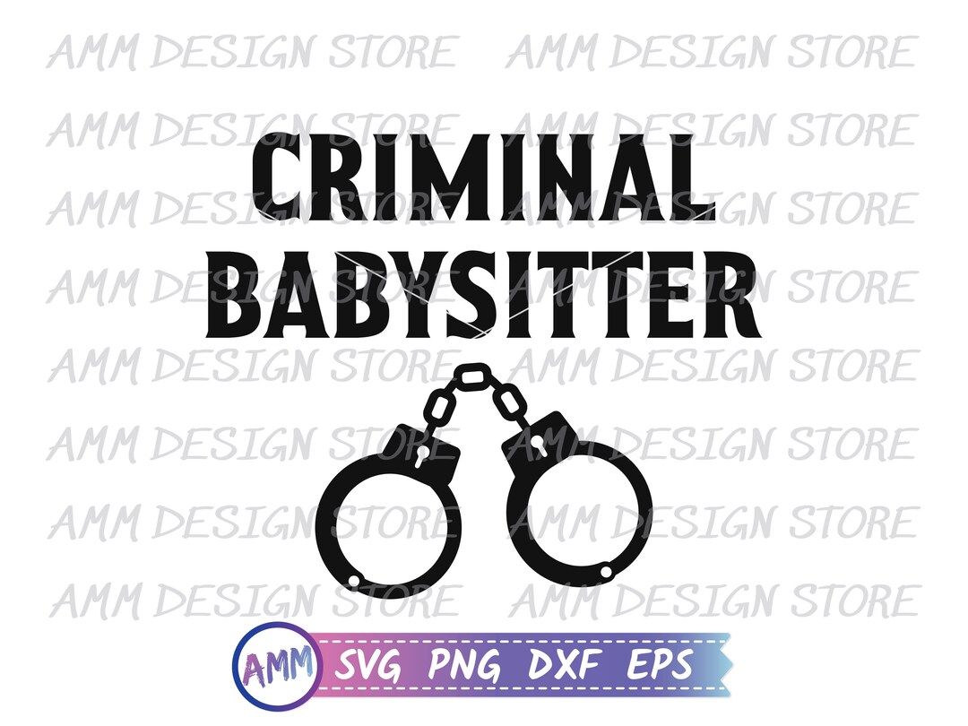 Criminal Babysitter Svg, Correctional Officer Svg, Corrections Office ...