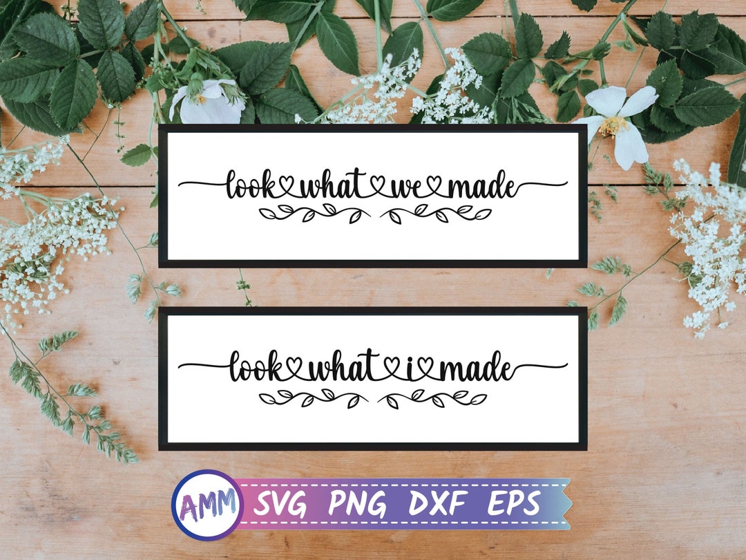 Look What I Made SVG Files, Look What We Made Svg, Kids Art Display ...