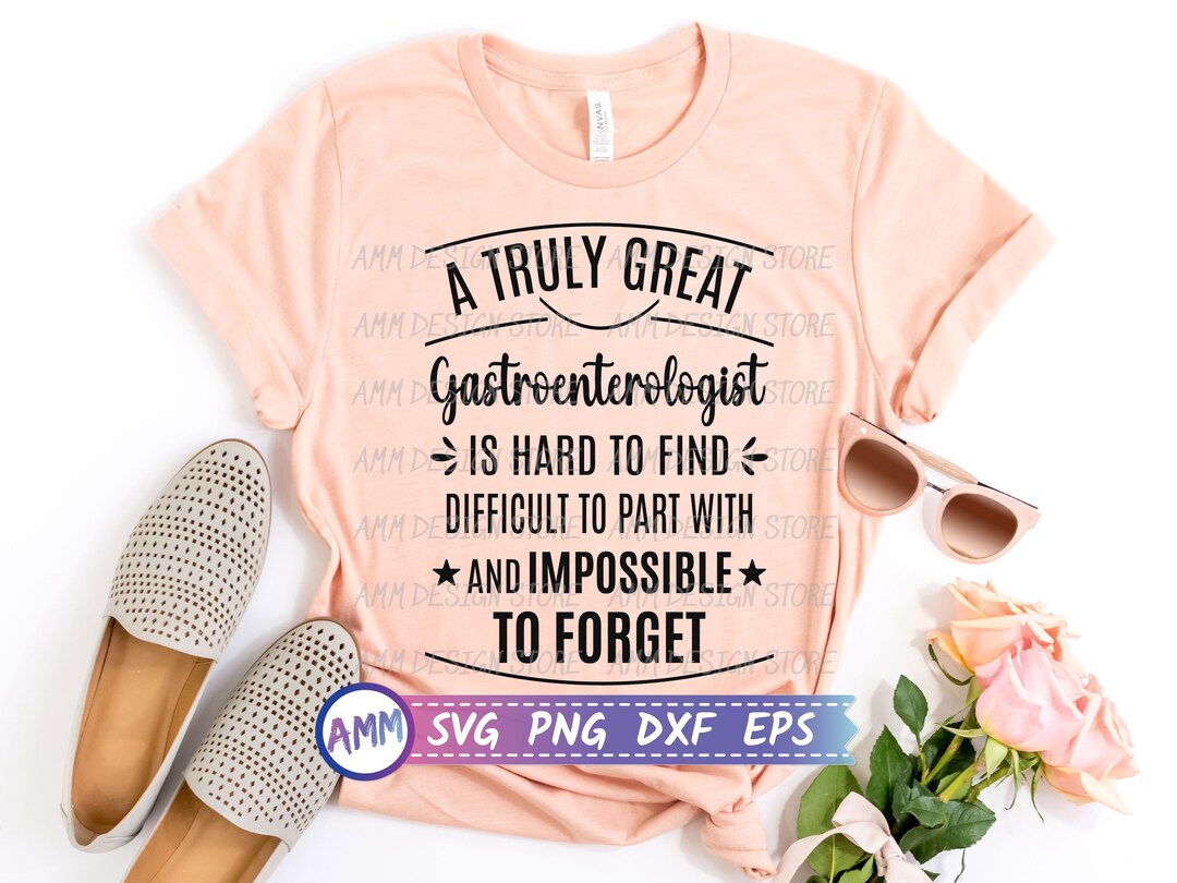 Gastroenterologist Svg A Truly Great Gastroenterologist Svg - Etsy