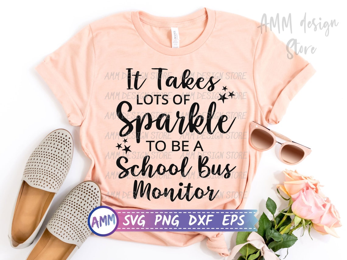 School Bus Monitor Svg It Takes Lots of Sparkle to Be a - Etsy