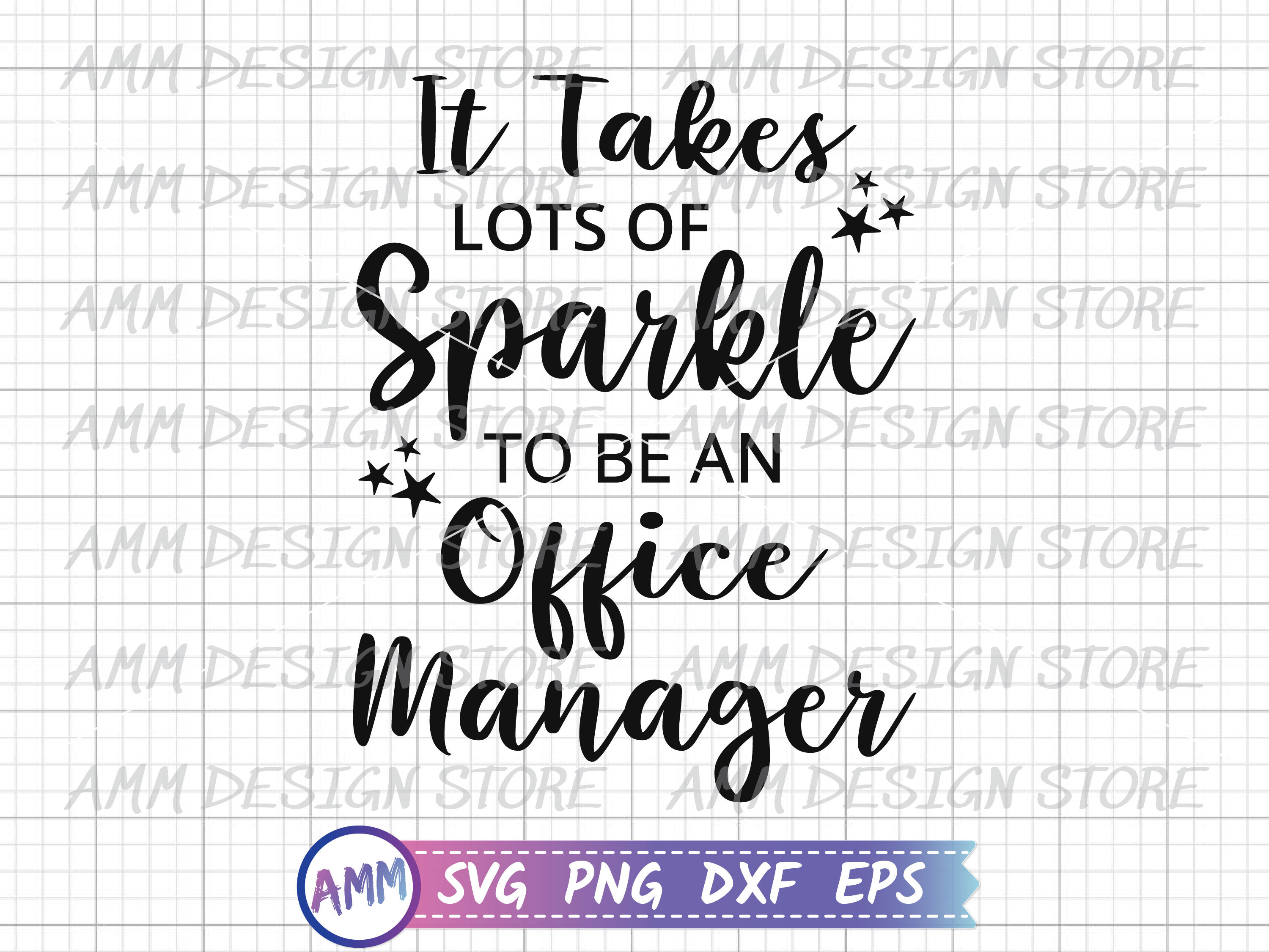 Office Manager SVG It Takes Lots of Sparkle to be an Office | Etsy