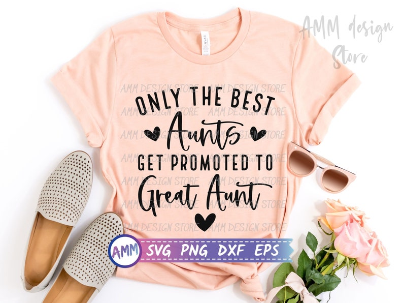 Great Aunt Svg Only the Best Aunts Get Promoted to Great Aunt - Etsy