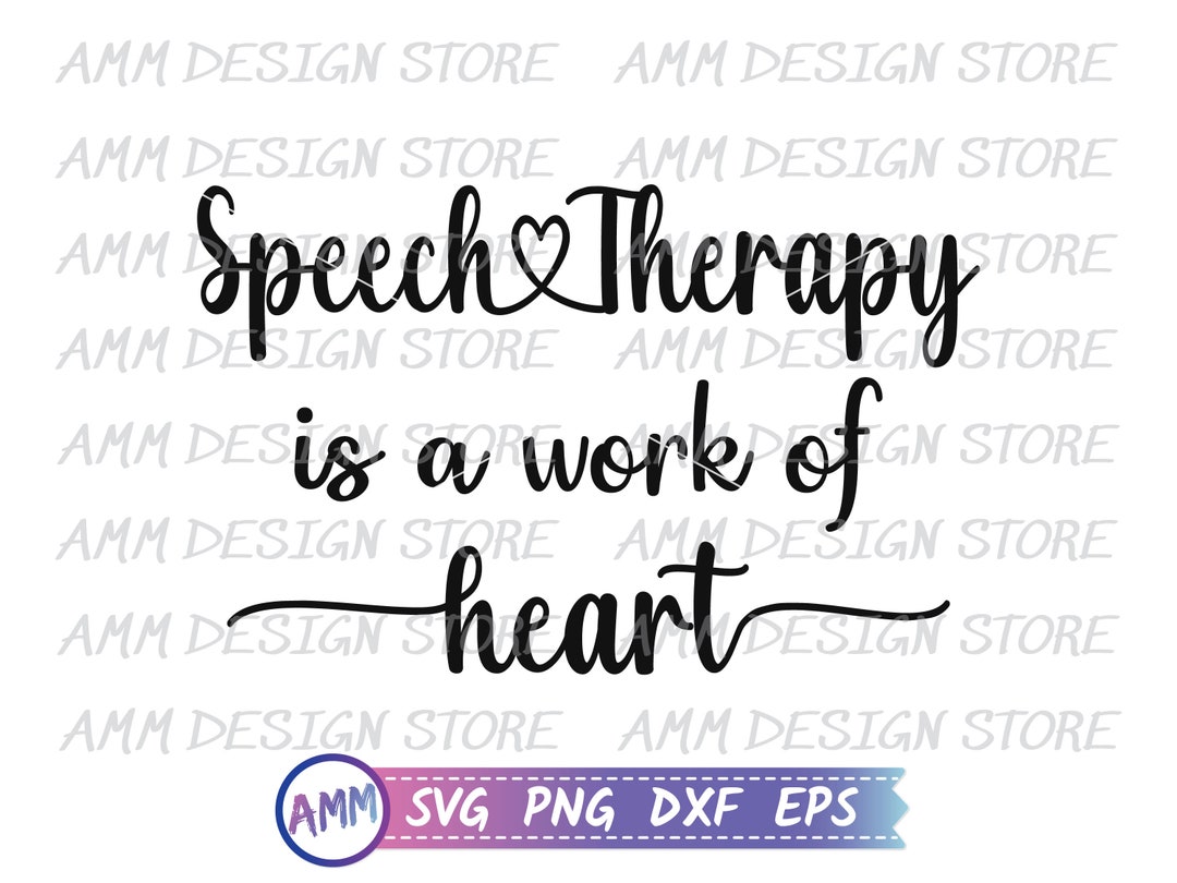 Speech Therapist Svg, Speech Therapy is a Work of Heart Svg, Speech ...