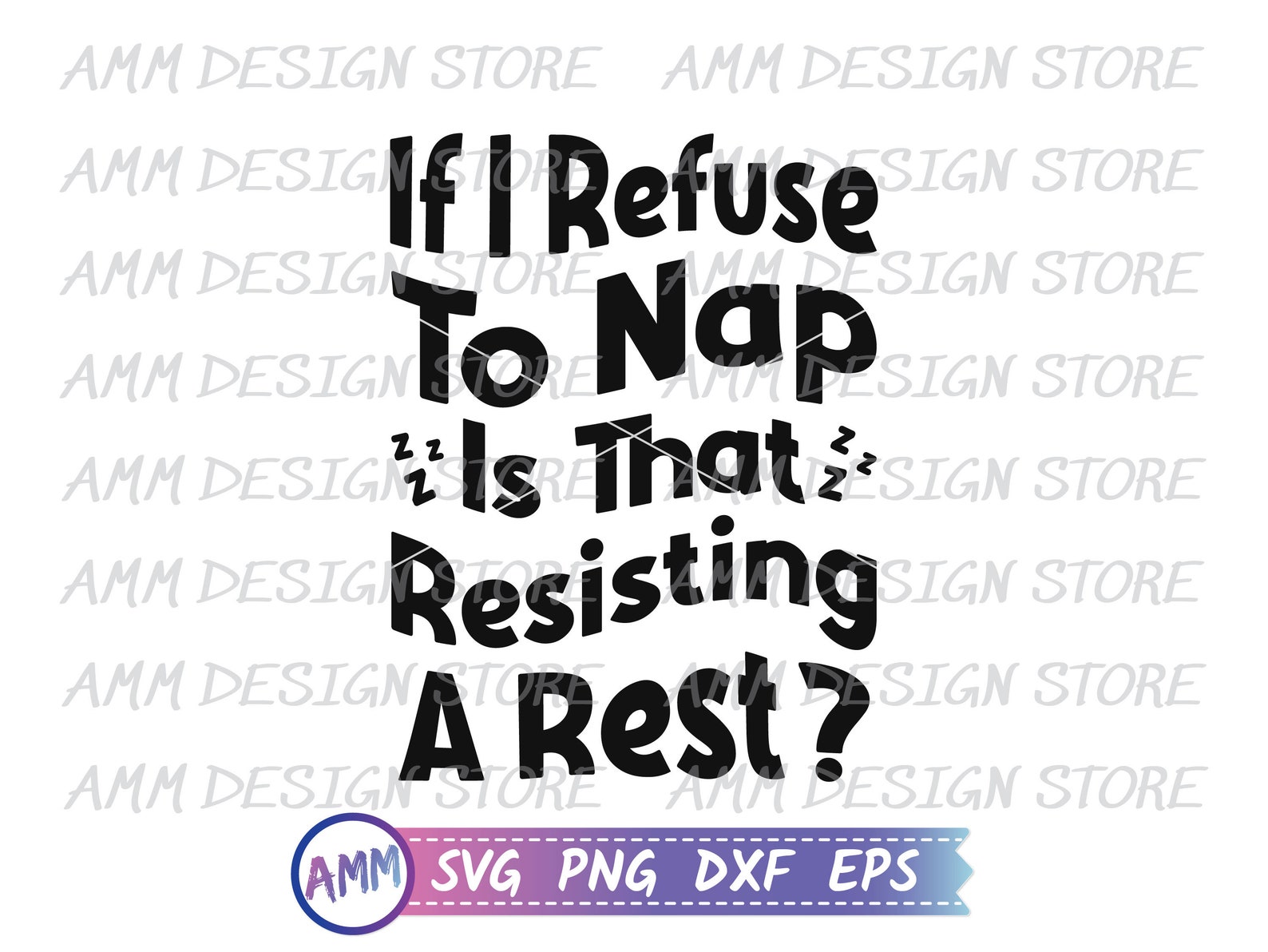 I Refuse to Nap is That Resisting a Rest Svg Cute Baby Svg - Etsy