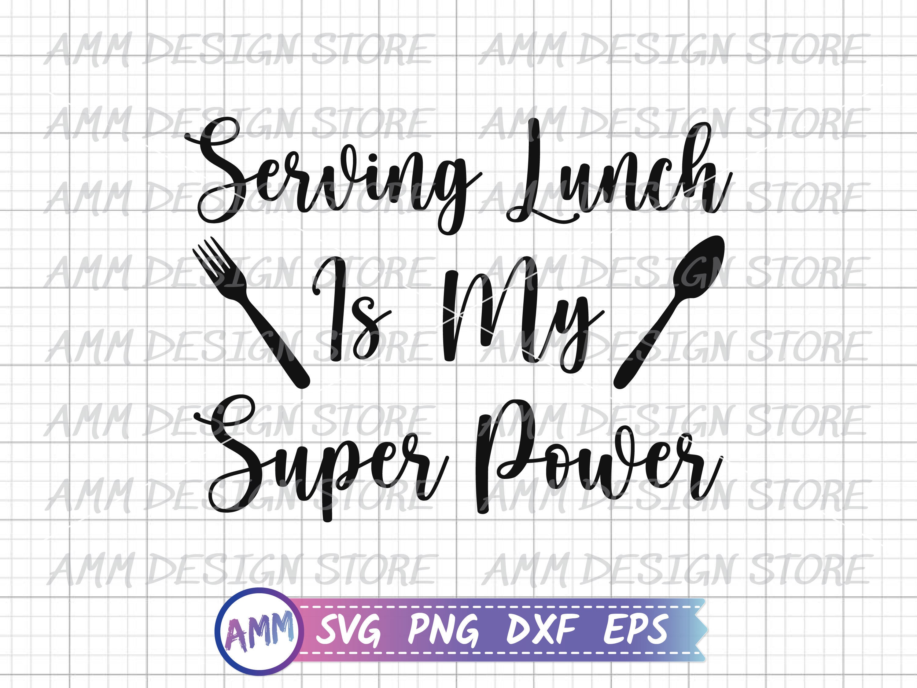 Lunch Lady SVG, Serving Lunch is My Super Power Svg, Cafeteria Lady Svg ...
