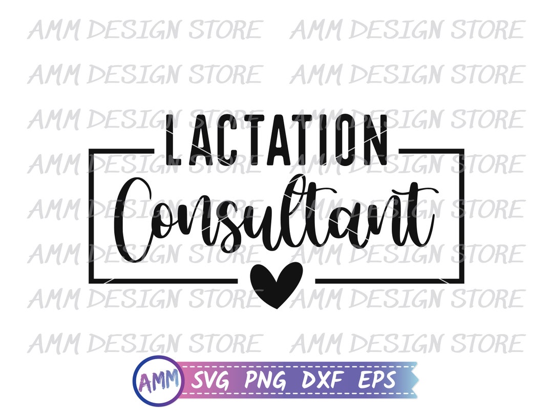 Lactation Consultant Svg, Lactation Nurse Svg, Lactation Specialist Svg ...