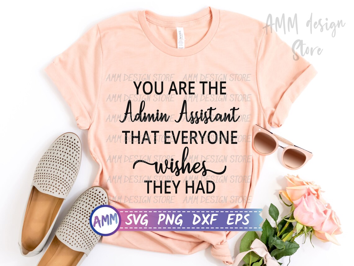 Admin Assistant SVG You Are the Admin Assistant That Everyone | Etsy