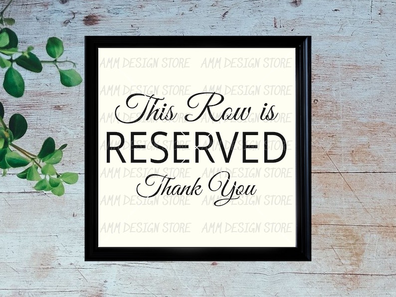 Reserved Svg File This Row is Reserved Svg Ceremony Aisle | Etsy