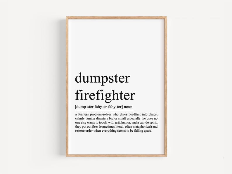 Funny Dumpster Firefighter Definition Print, Coworker Gift, Workplace ...