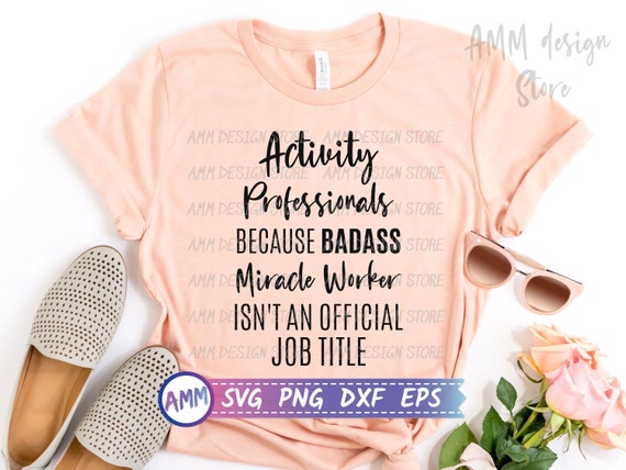 Activity Professionals SVG Activity Professionals Because | Etsy