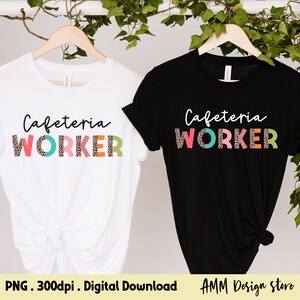 Cafeteria Worker Png, Bundle, Cafeteria Worker Shirt Design, School ...