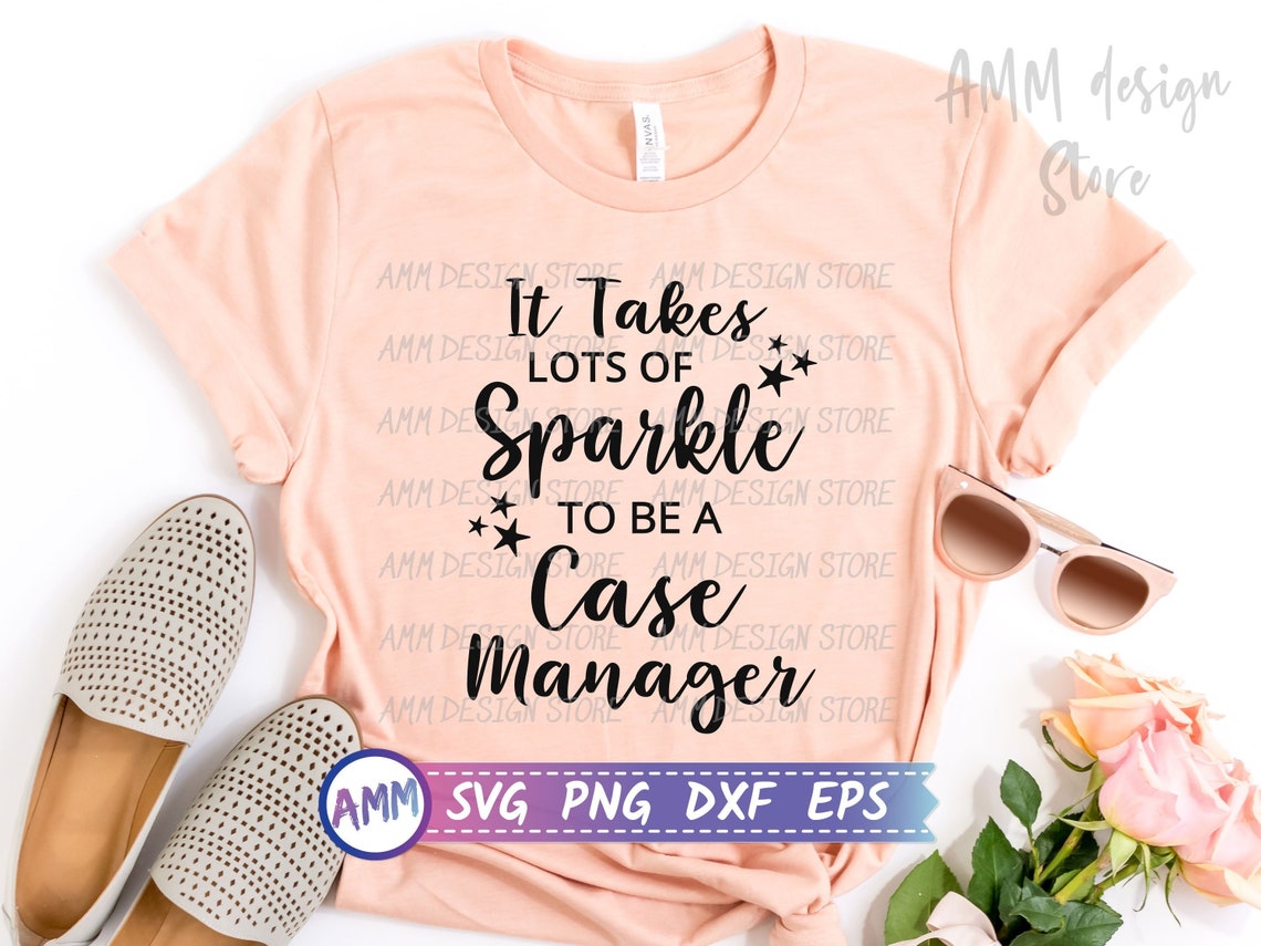 Case Manager SVG It Takes Lots of Sparkle to Be a Case - Etsy