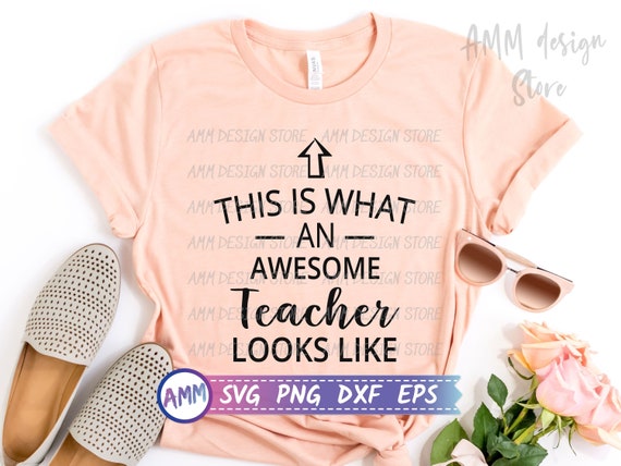 Teacher Svg This Is What An Awesome Teacher Looks Like SVG | Etsy
