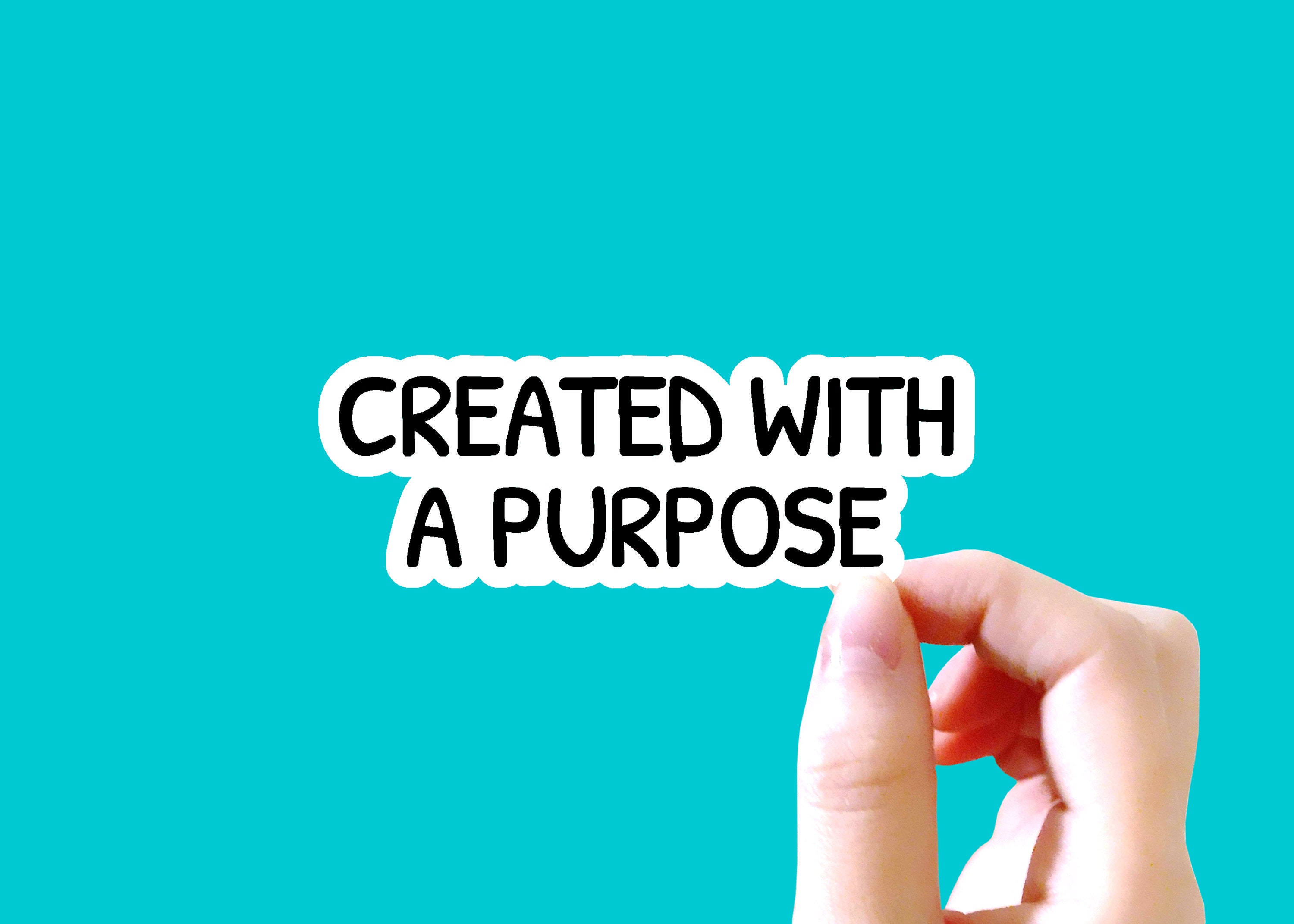 Created With a Purpose Sticker Motivational Sticker Sayings - Etsy UK