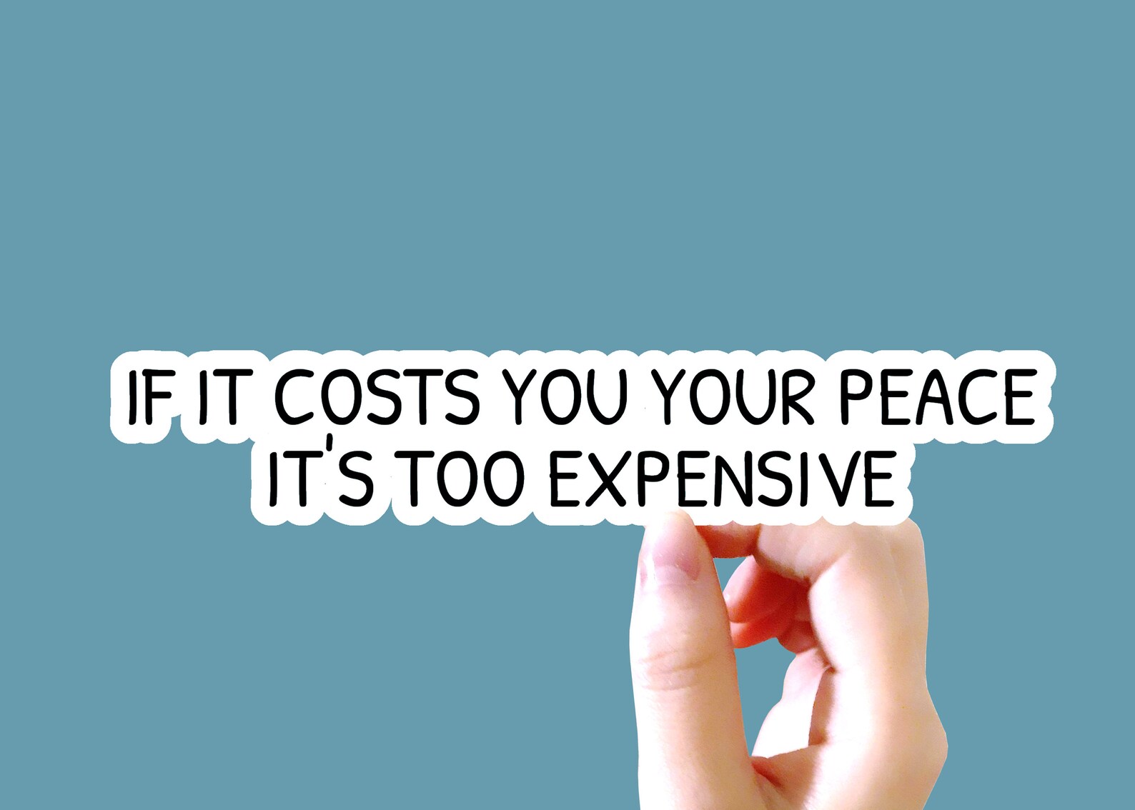 If It Costs You Your Peace Its Too Expensive Sticker - Etsy