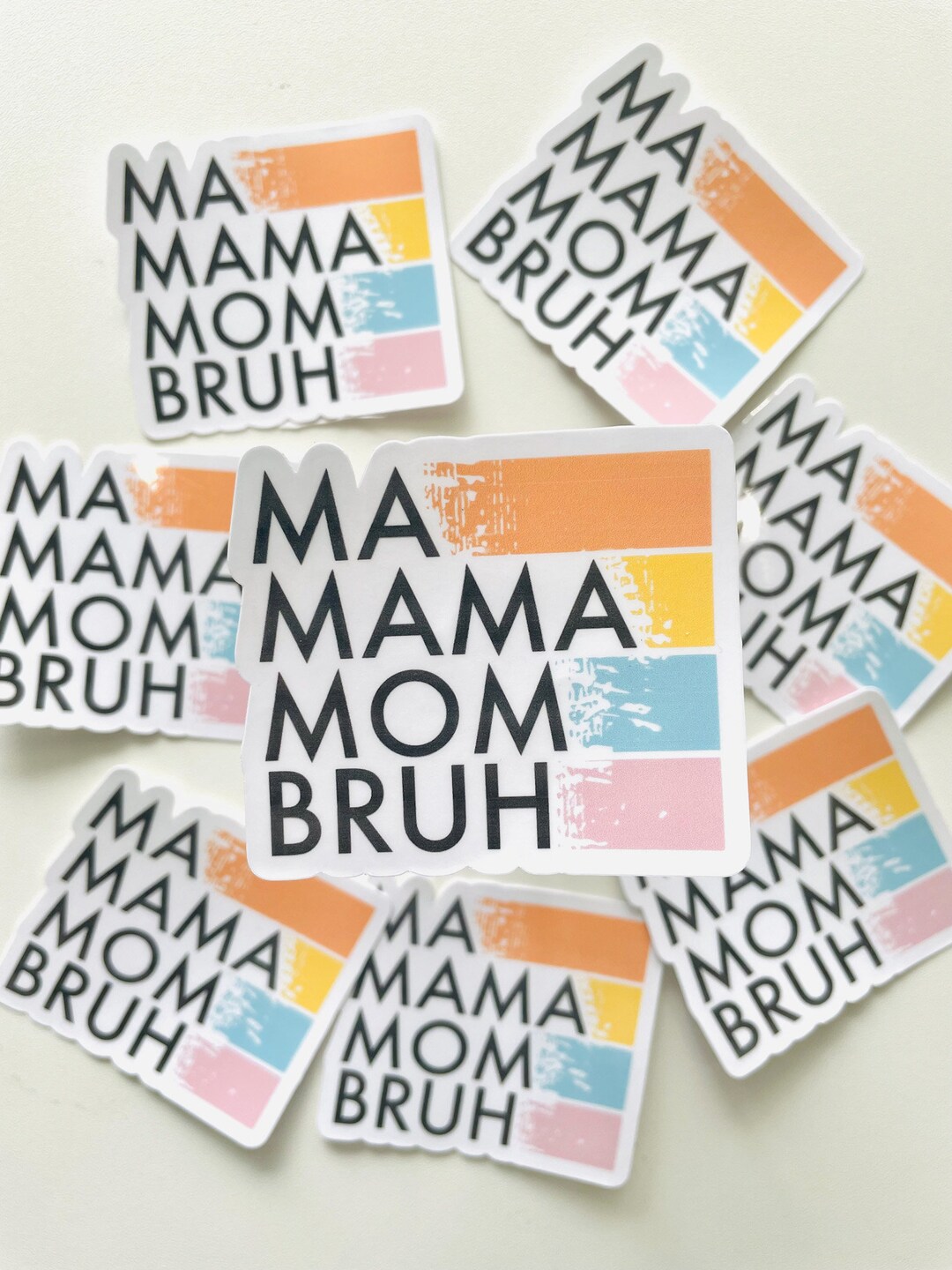 Ma, Mama, Mom, Bruh Vinyl Sticker, Mom Quotes, Mom Stickers, Bruh ...