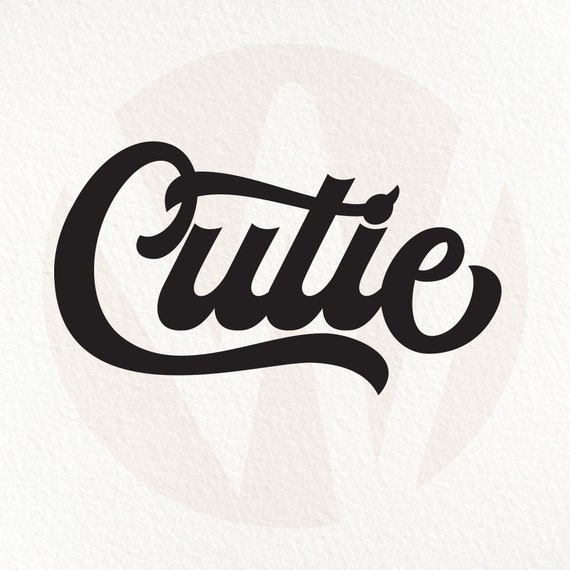Cutie SVG. Fun Cute Baby Toddler Cut File. Instant Digital - Etsy