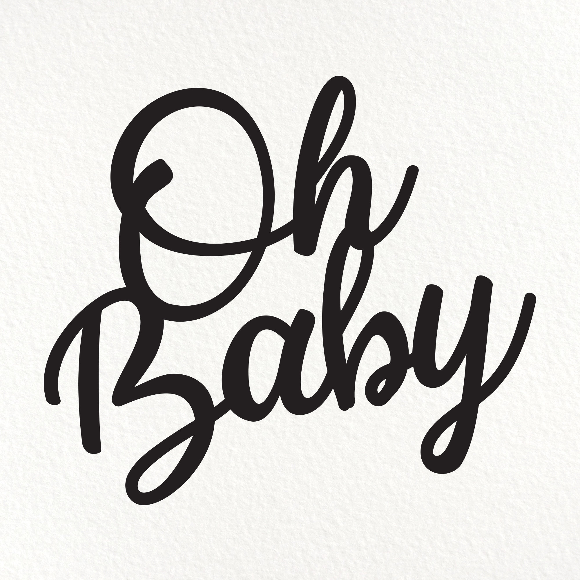 Oh Baby SVG. Instant Download Printable in Svg, Png, Eps, Dxf Formats ...