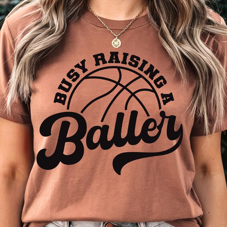 Busy Raising A Baller SVG. Basketball Mom SVG Shirt Design. Instant ...