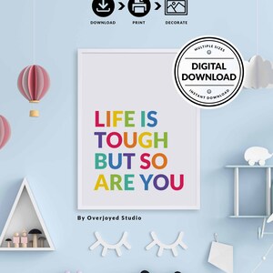 Life is Tough but so Are You Printable Quote, Motivational Dorm Art ...