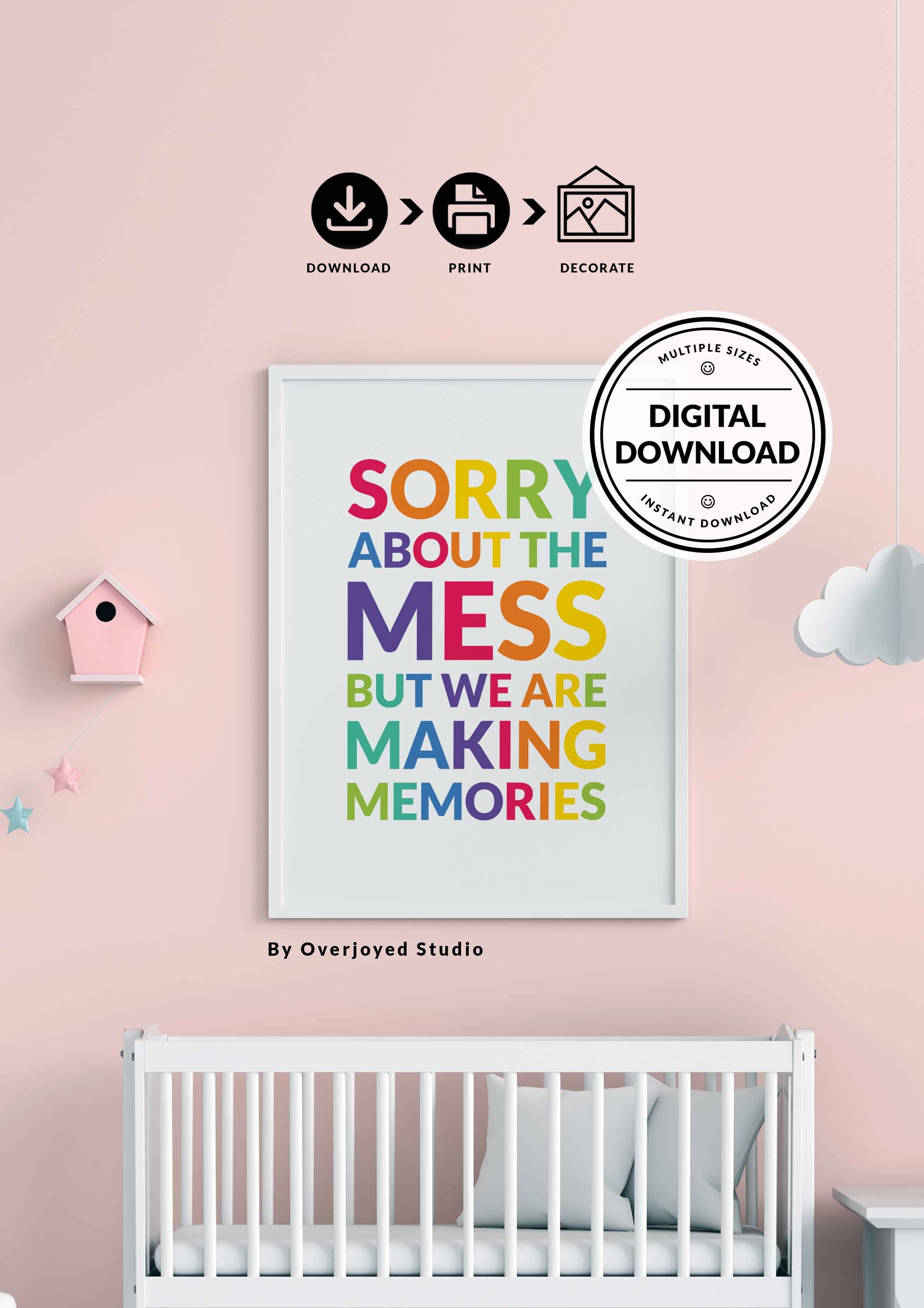Sorry about the Mess but we are Making Memoriesplay room | Etsy
