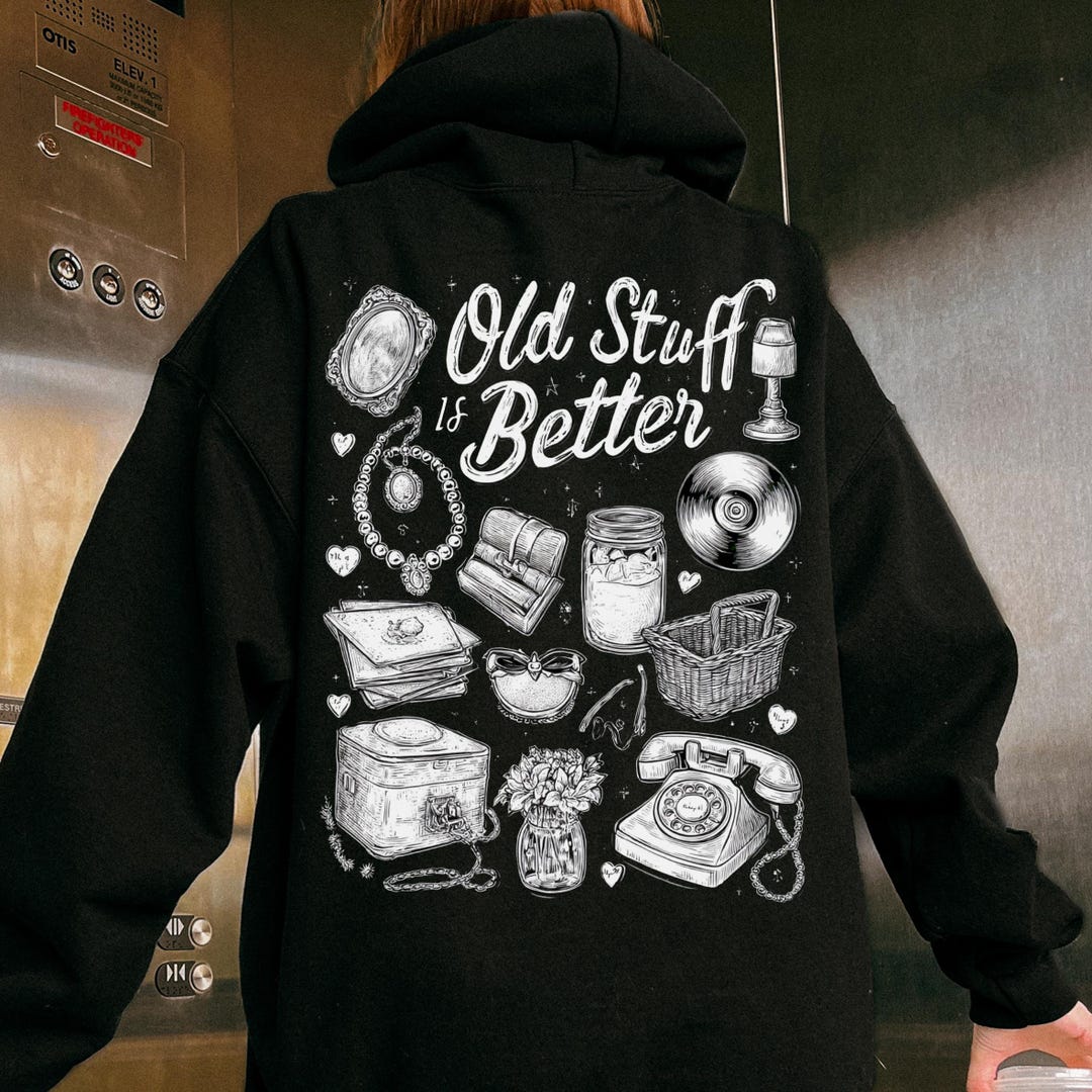 Vintage PNG, Old Stuff is Better Png Design, Retro Thrifting Shirt ...