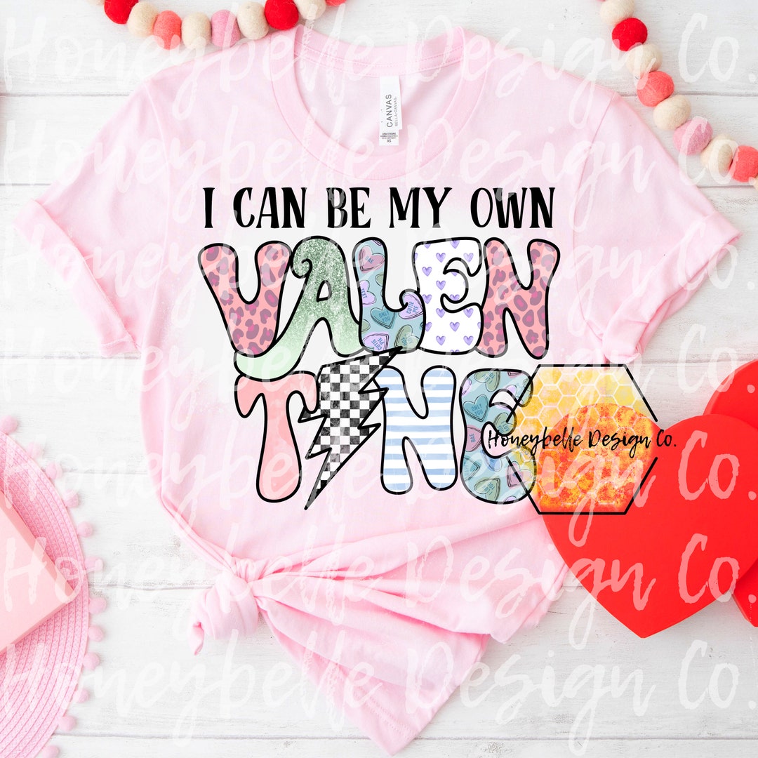 I Can Be My Own Valentine Sublimation PNG Miley Cyrus Flowers Inspired ...