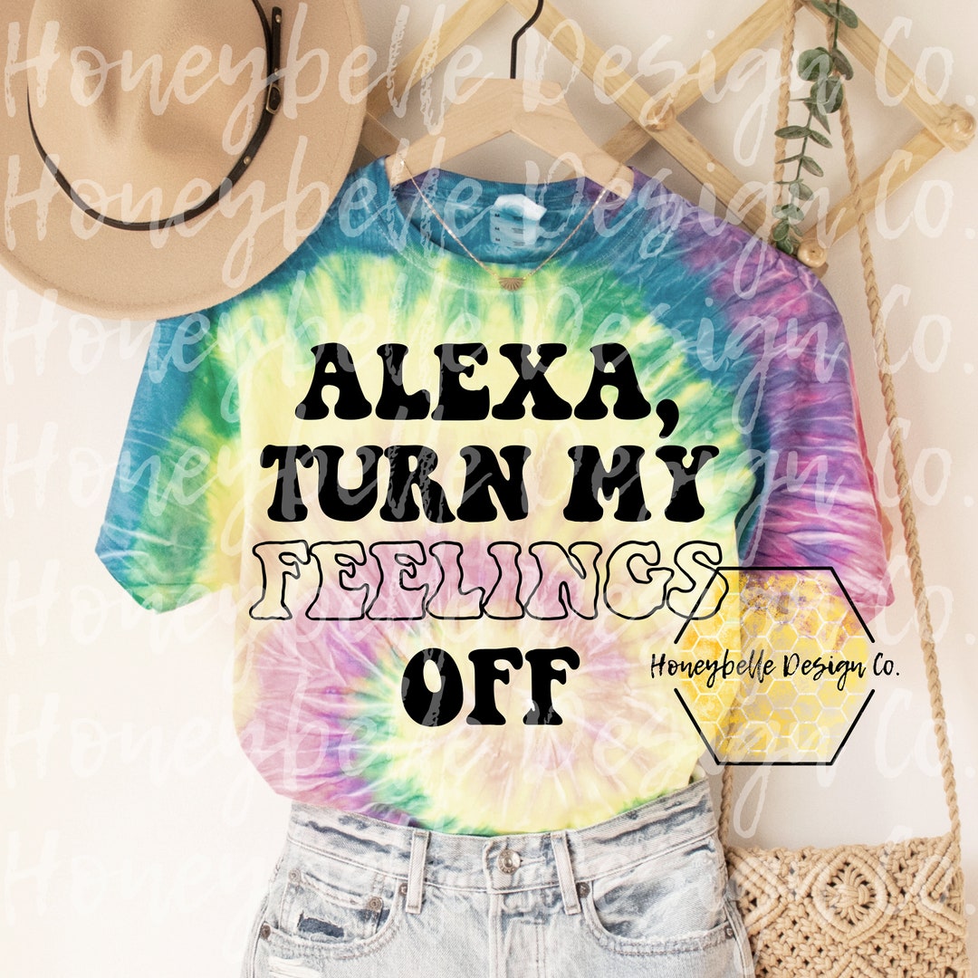 Alexa, Turn My Feelings off PNG SVG - Etsy
