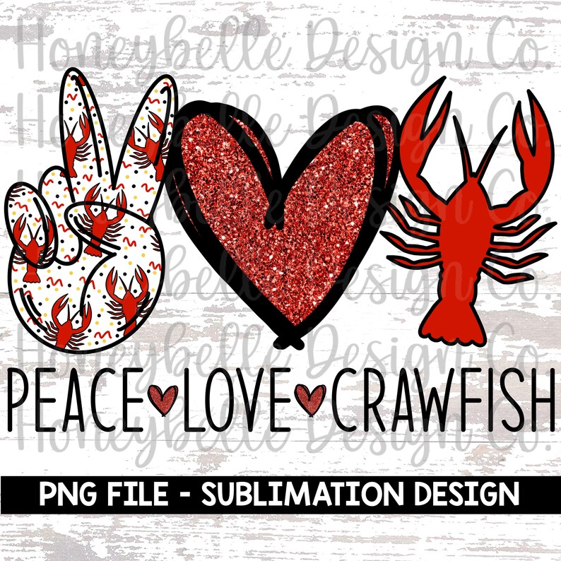 Peace Love Crawfish PNG Sublimation Design Sublimation - Etsy