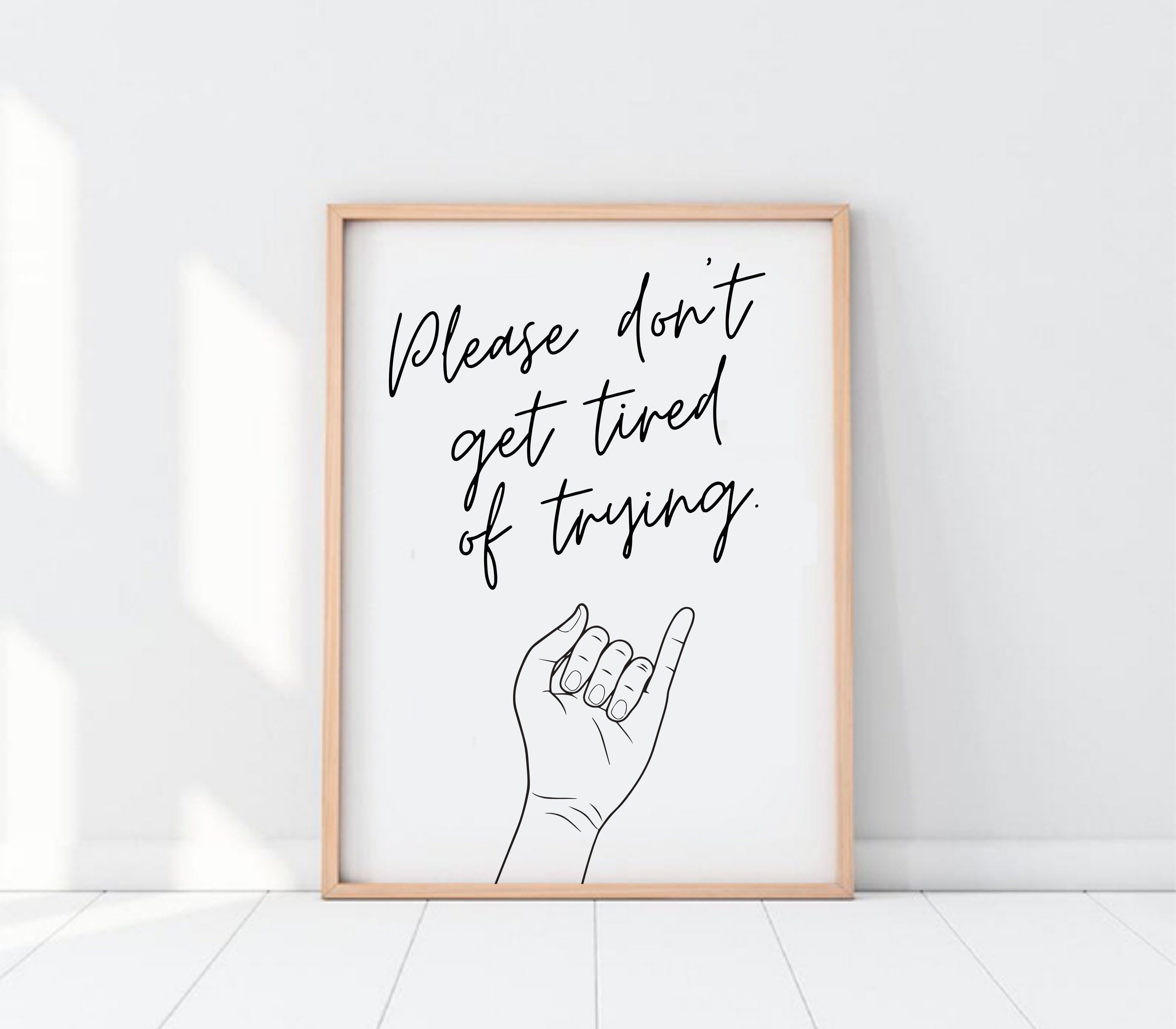 Getting Tired Of Trying Quotes