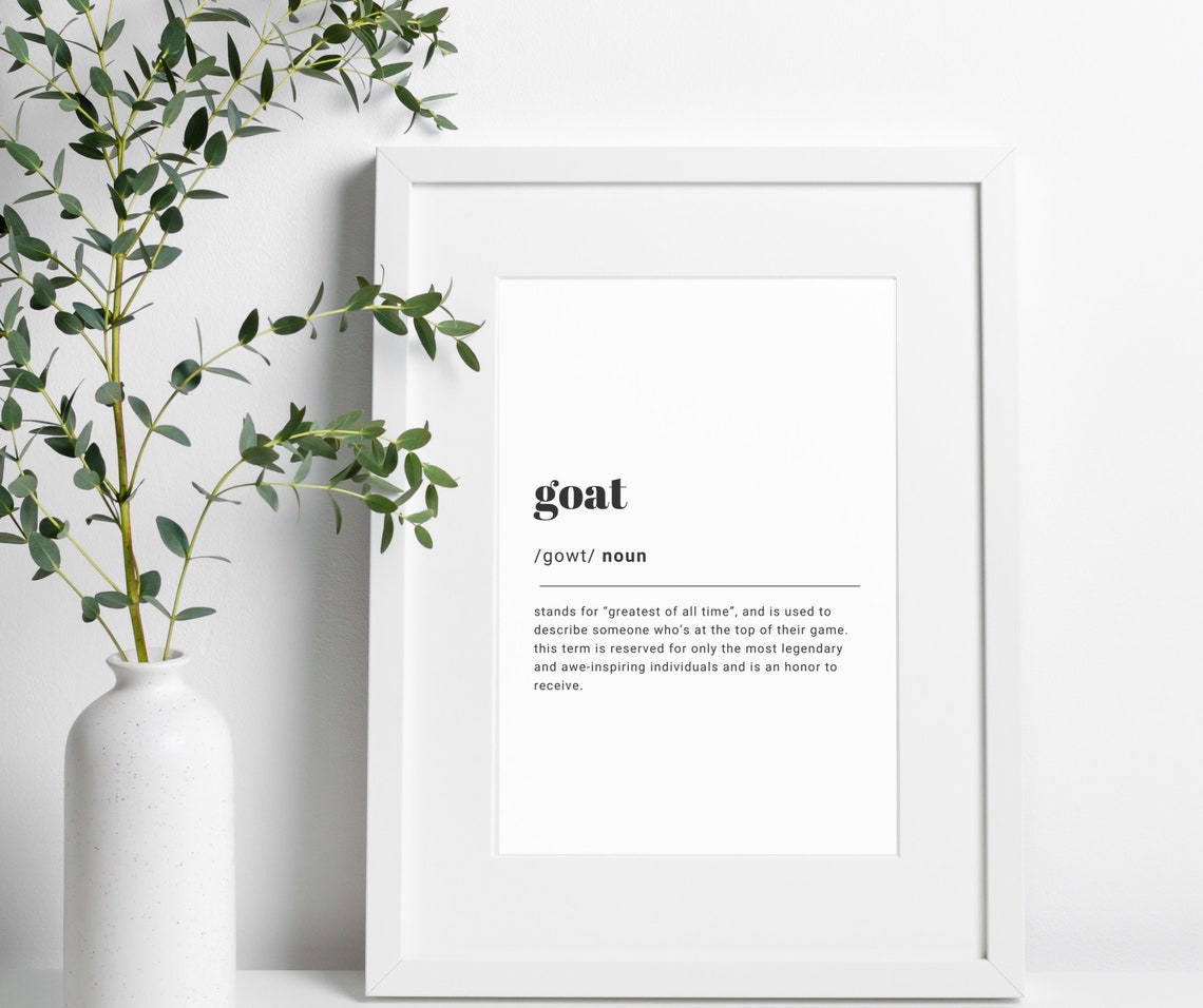 Goat Definition Print, DIGITAL Print, Dictionary Poster, Quote Wall Art ...
