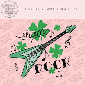Sham Rockin SVG Cut File | St Patricks Rock N Roll SVG | Rock Guitar ...