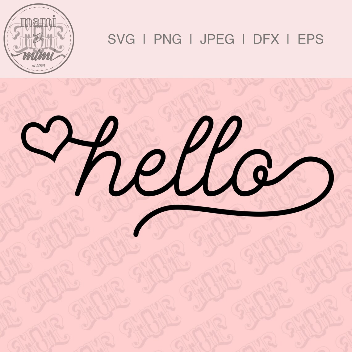 Hello SVG Digital File Download Hello Text With Heart SVG - Etsy