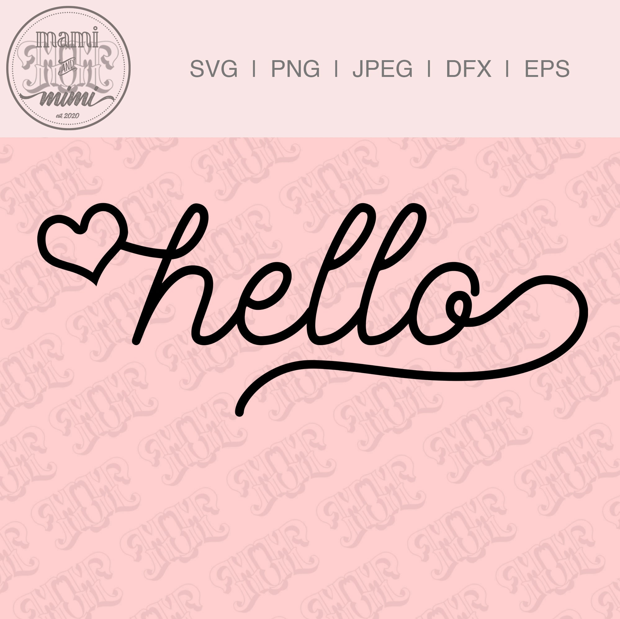 Hello SVG Digital File Download Hello Text with Heart SVG | Etsy