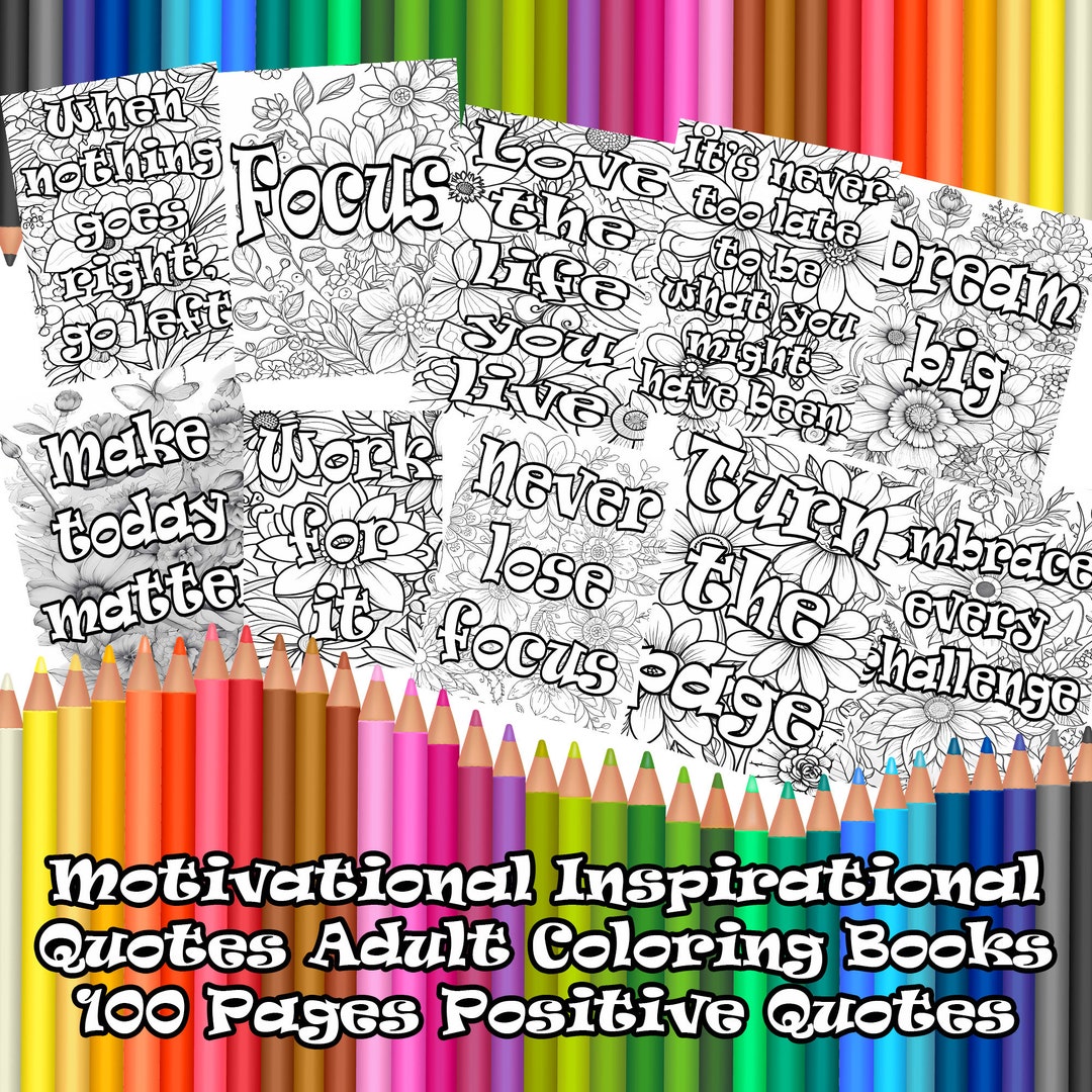100 Coloring Pages Motivational Inspirational Quotes Positive With ...