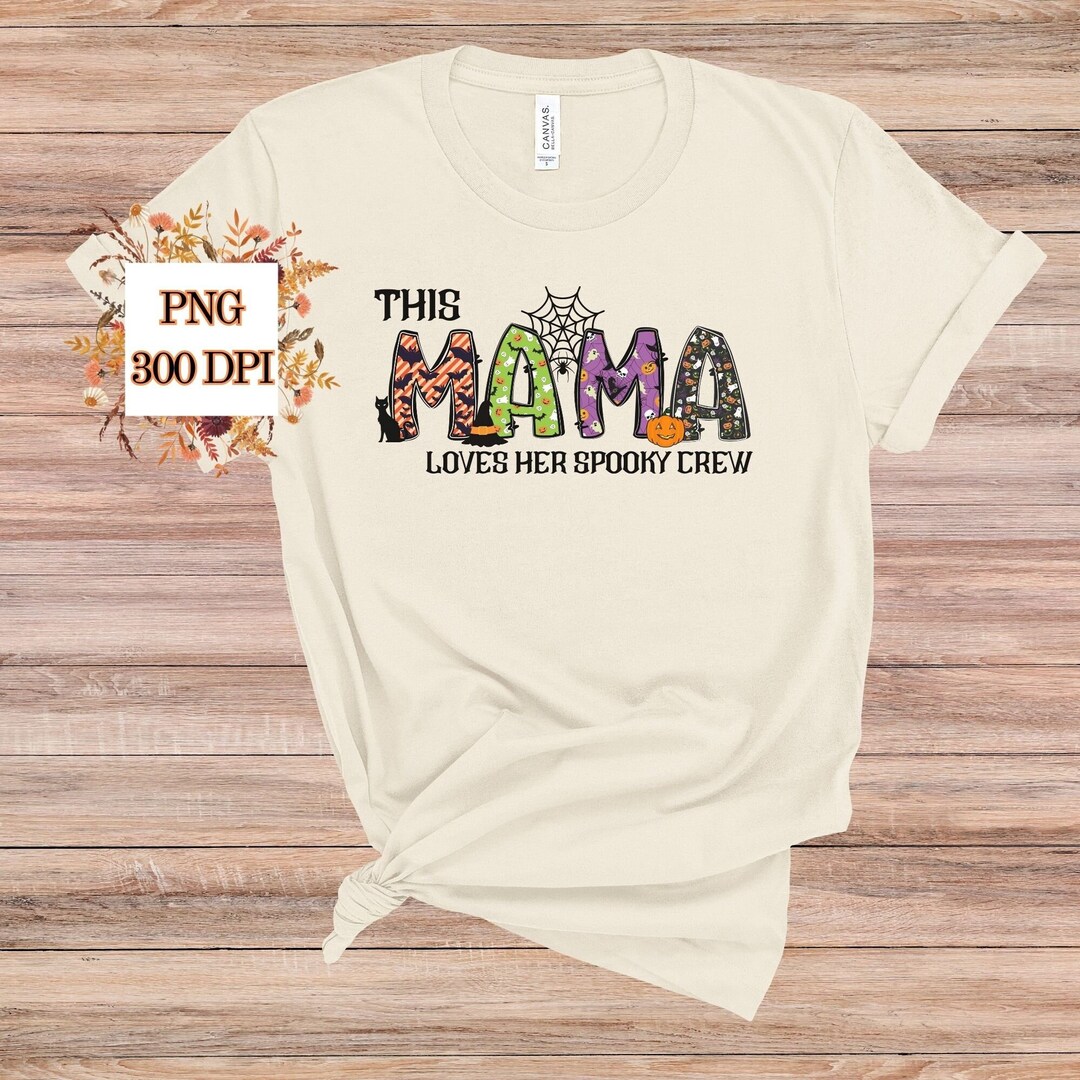 Mama Spooky Crew, Halloween PNG for Shirts, Halloween Png Files ...