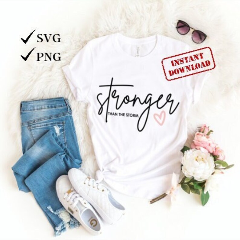 Stronger Than the Storm Svg, Inspirational Quotes Svg, Motivational Svg ...