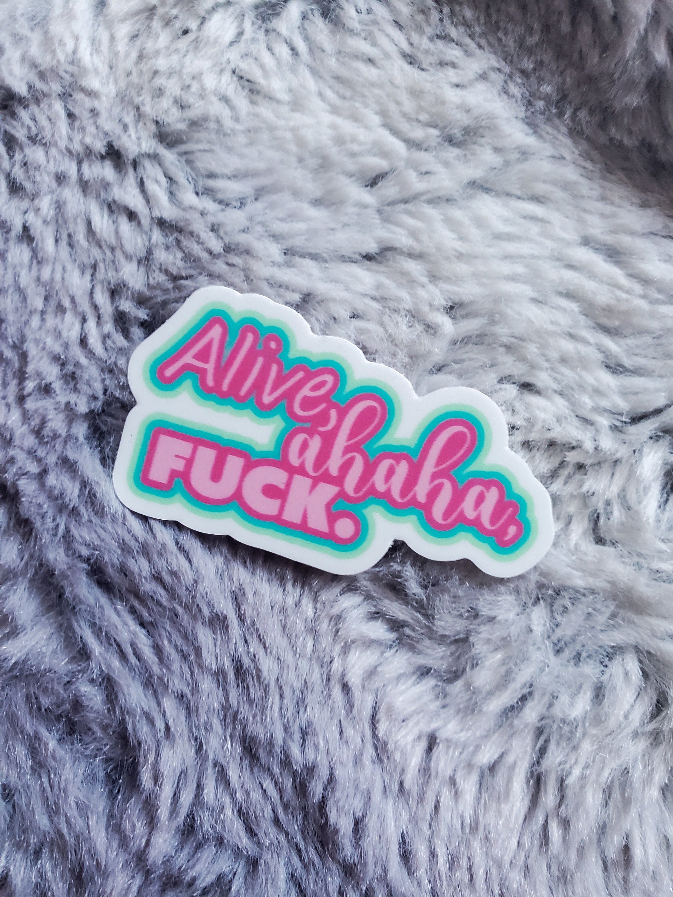Mini Tik Tok Sticker Alive Ahaha F Tik Tok Quote | Etsy