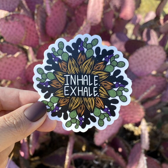 Inhale Exhale Weatherproof Vinyl Sticker Sticker For Etsy