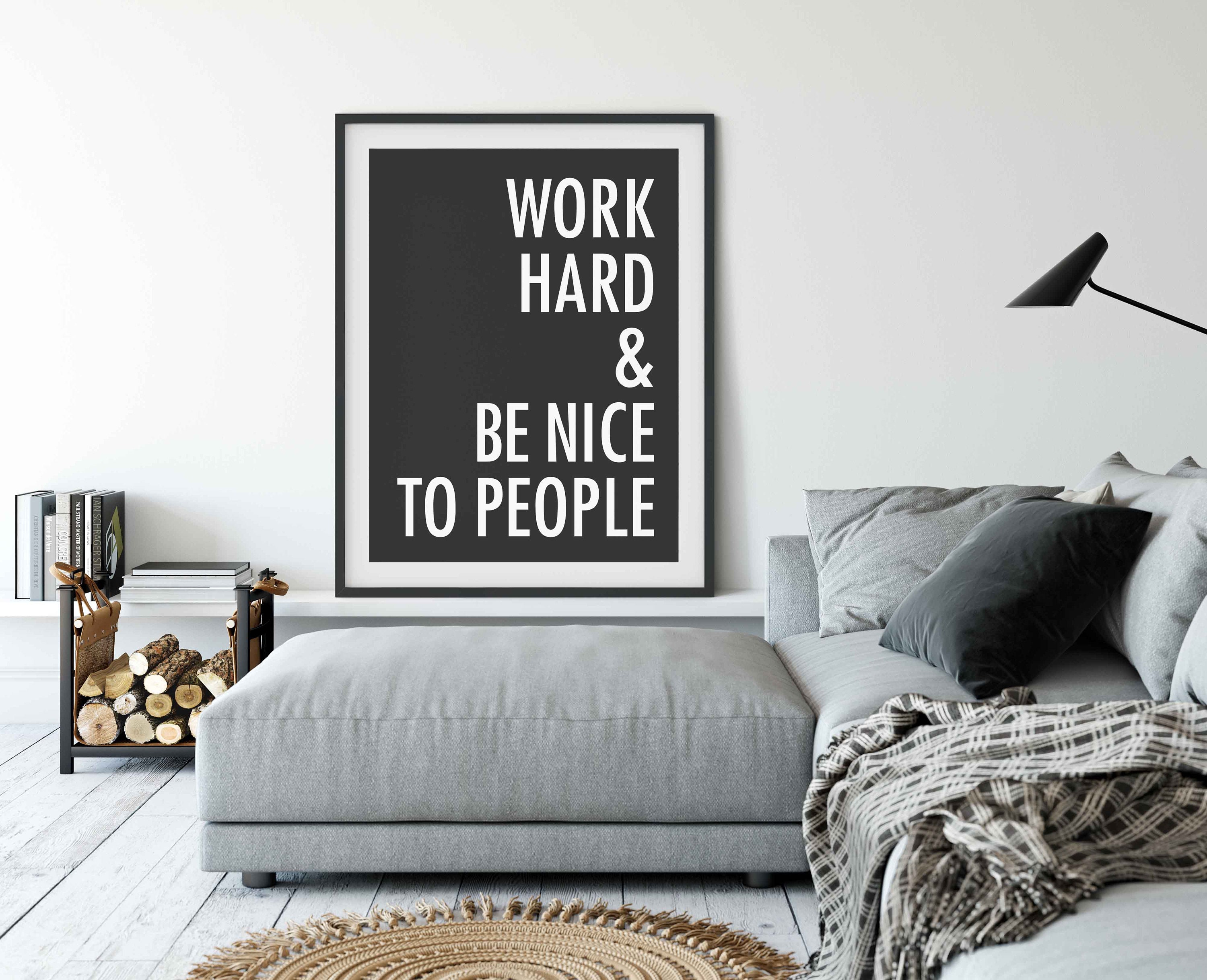 Work Hard and Be Nice to People Downloadable Print, Digital Download ...