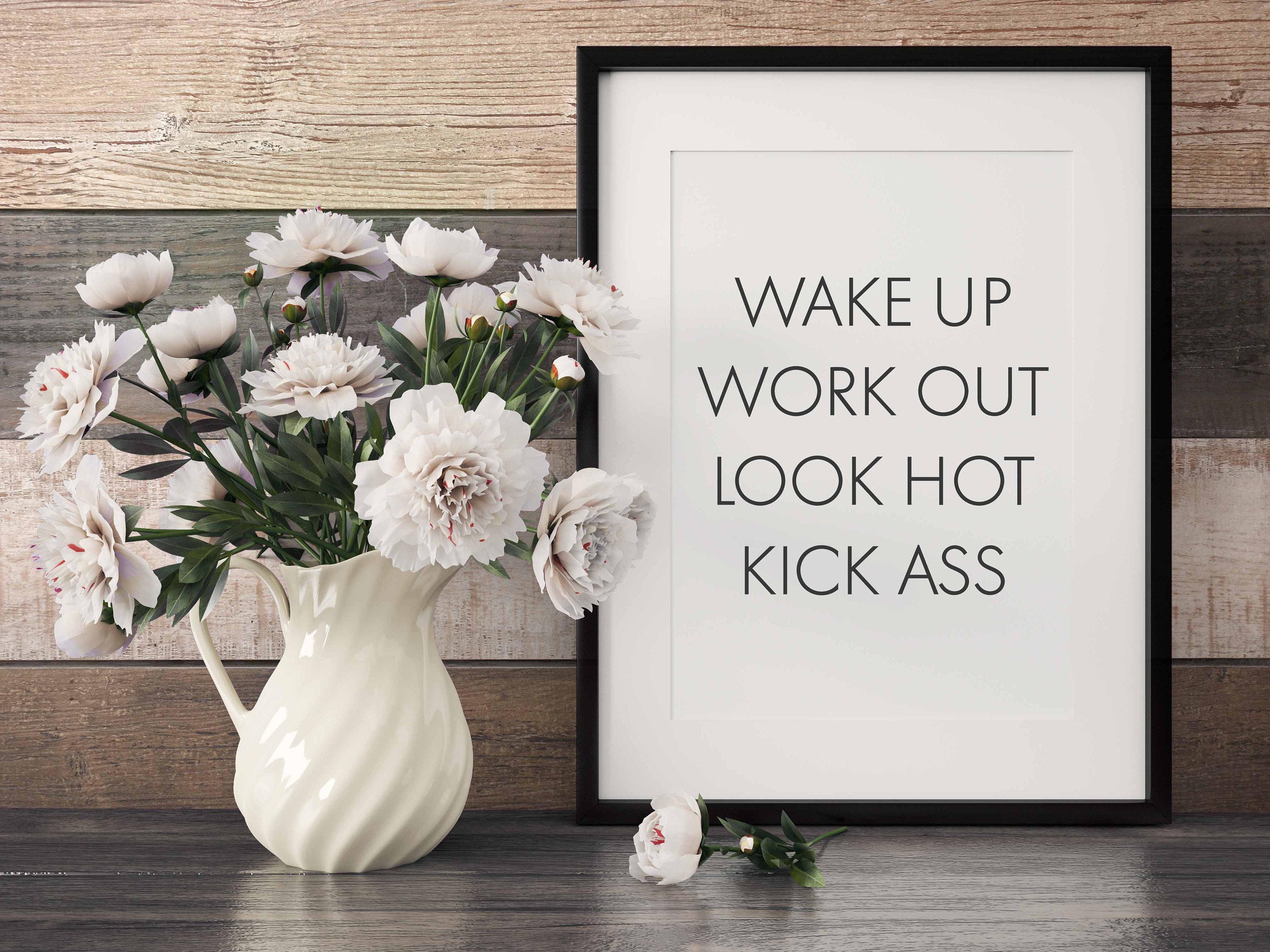 Wake up Work Out Look Hot Kick Ass Gym Poster, Home Gym Decor, Fitness ...