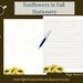 Letter Writing – Sunflowers in Fall / Autumn Printable Stationery ...