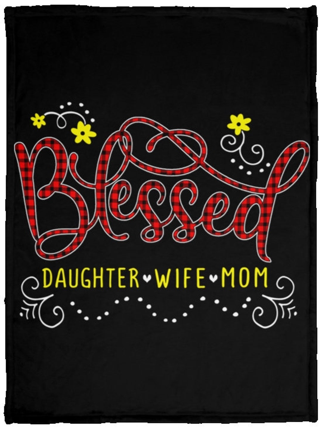 Blessed Daughter Wife Mom Fleece Blanket / Gift for Moms / Blanket for ...