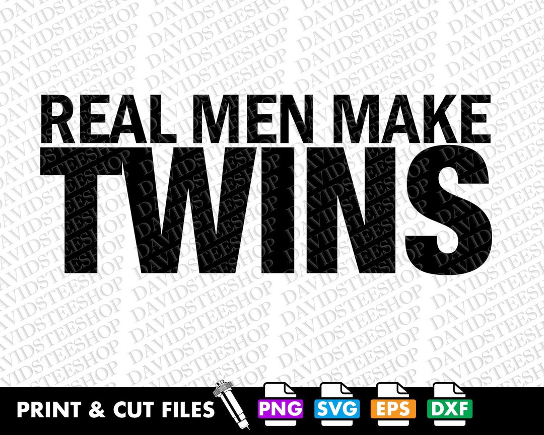 Real Men Make Twins Svg Vector Cut File Clipart Download for Cricut ...