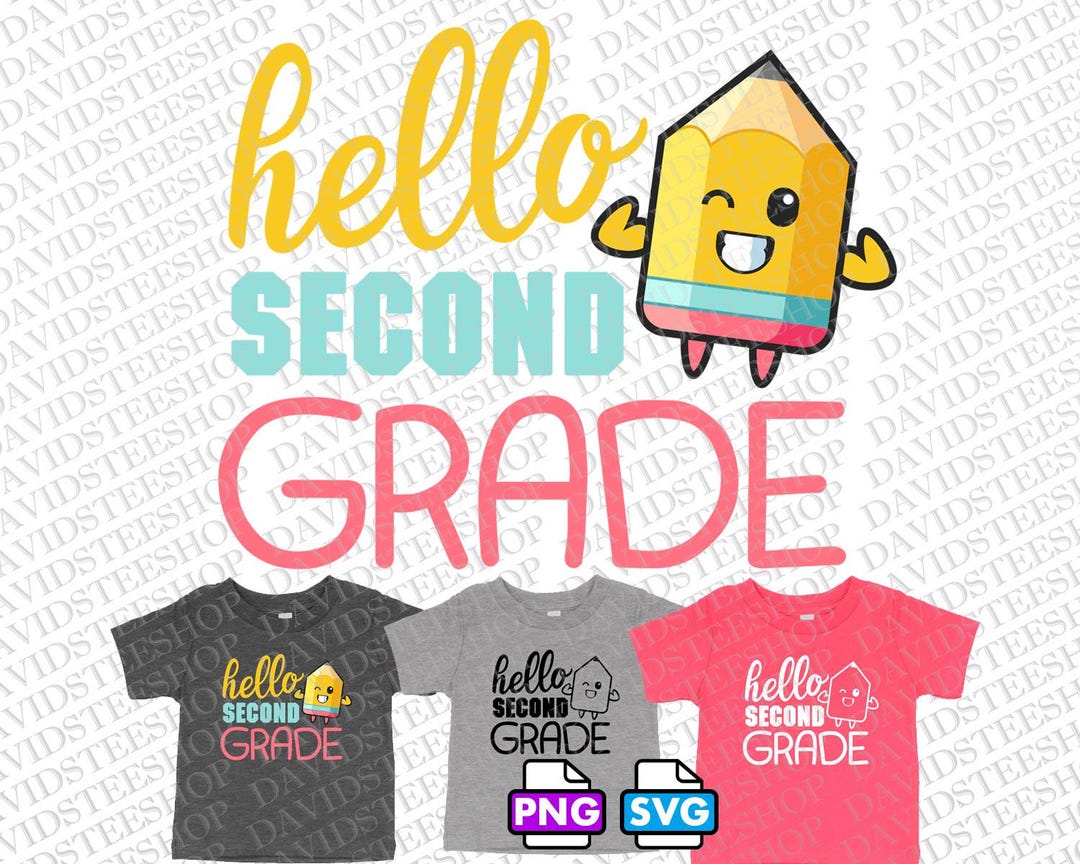 Hello Second Grade PNG Clipart: Back to School Download (300 DPI) SVG ...