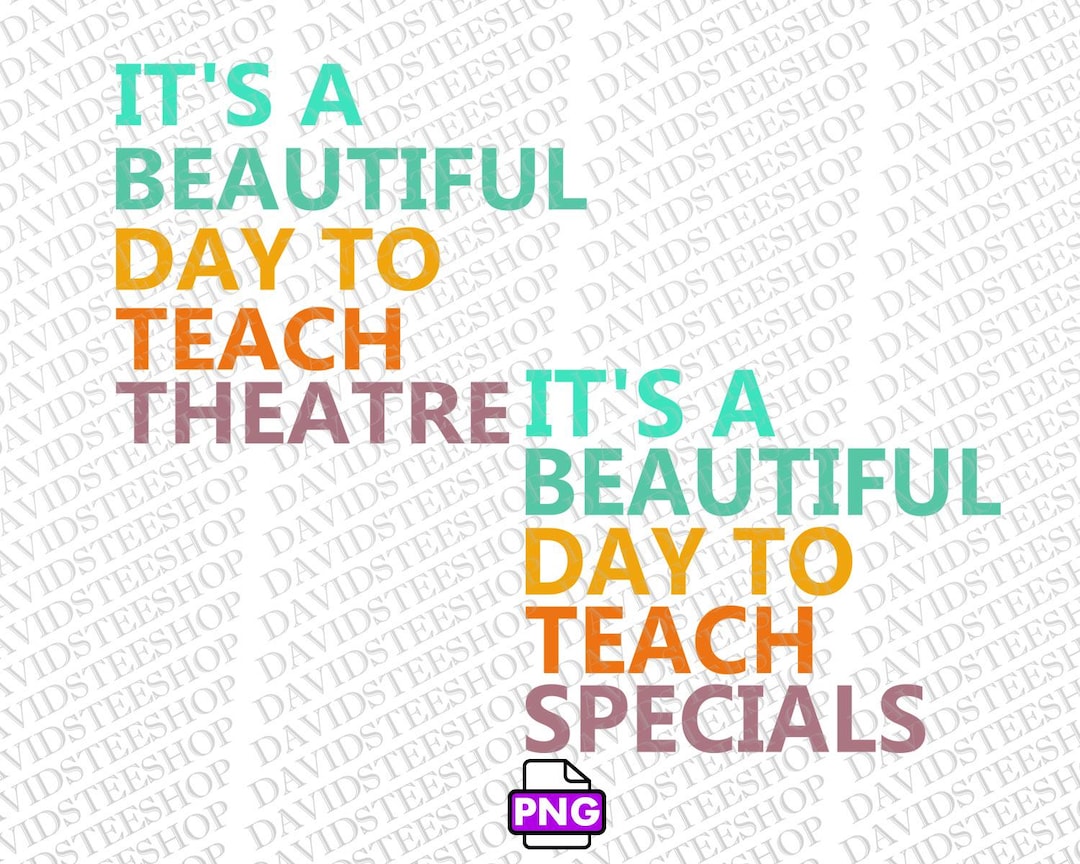 Teach Theatre PNG, Specials Teacher Design (instant Download) - Etsy