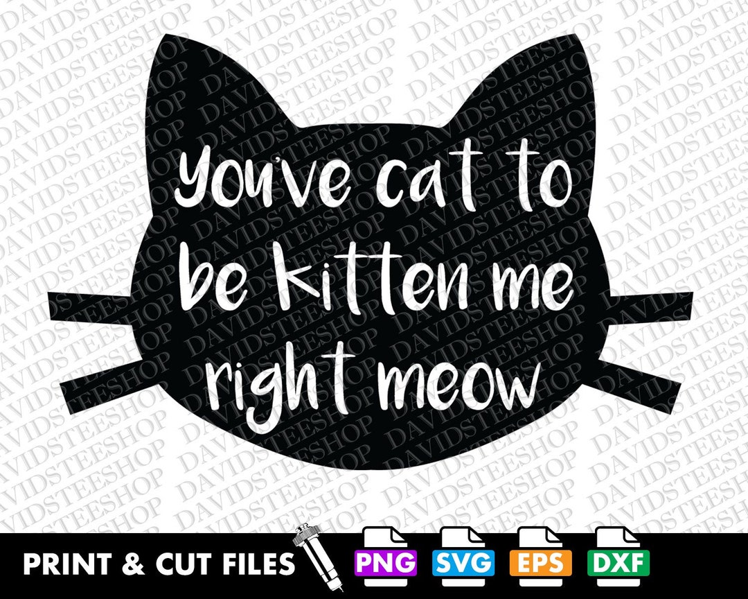 Cat Kitten Meow SVG Cut File: Cricut, Silhouette (digital Download) - Etsy