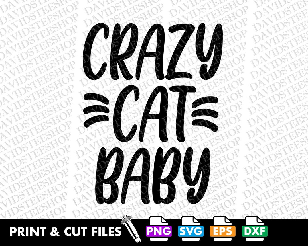 Crazy Cat Baby Svg Vector Cut File Clipart Download for Cricut ...