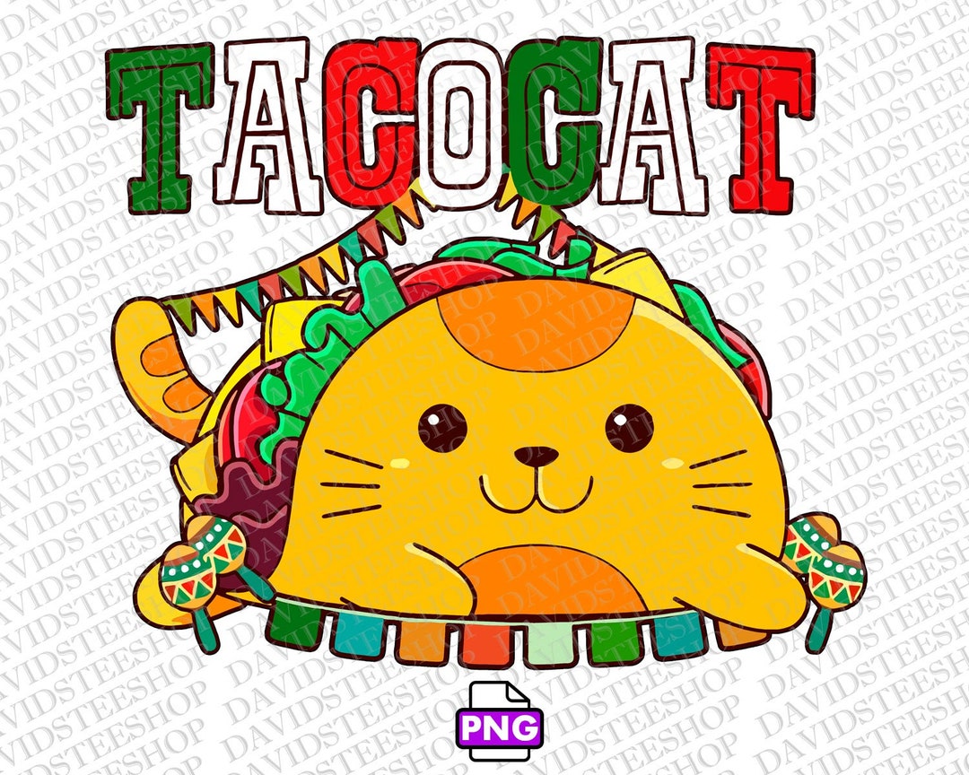 Tacocat Png, Taco Cat Png Instant Digital Download (png), Cute Funny Cat 300 Dpi Png Printable ...